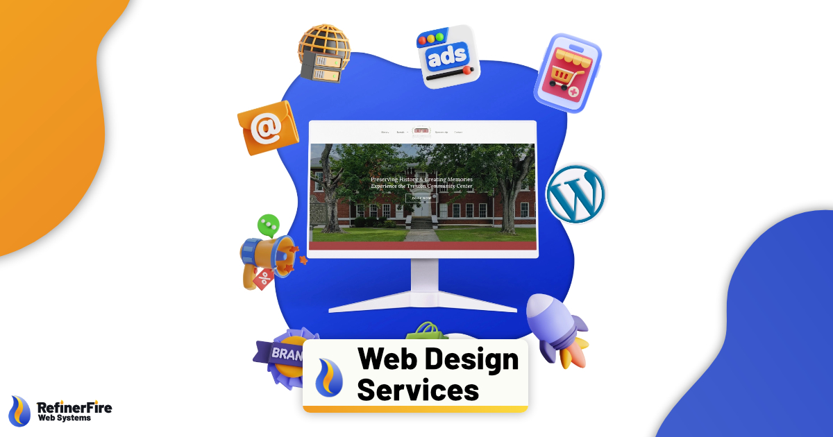Web Design Services - RefinerFire Web Systems